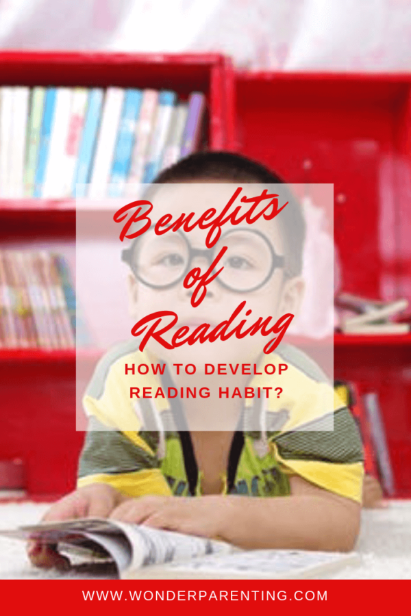Benefits of Reading and How to Develop Reading Habit